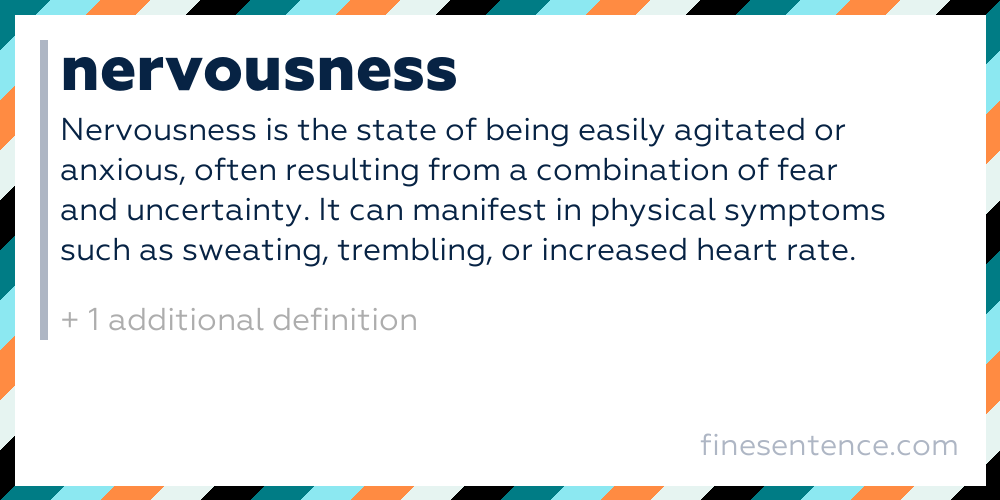 Nervousness Definition Meaning And Examples In English Nervousness Definition Meaning And Examples In English