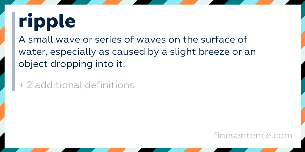 Ripple - Definition, Meaning, and Examples in English