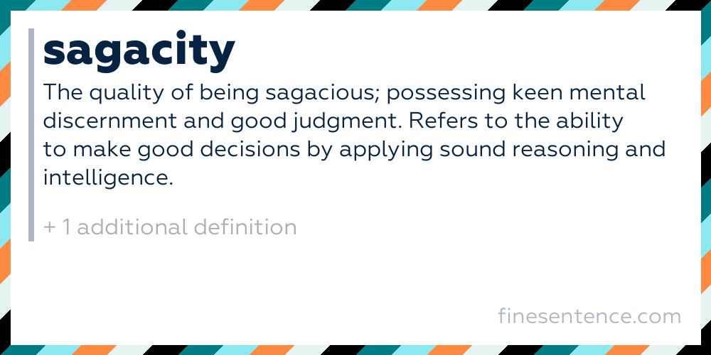 Sagacity - Definition, Meaning, and Examples in English