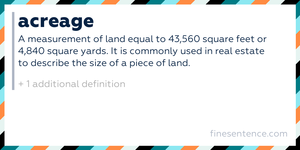 Acreage: meaning, definitions, translation and examples
