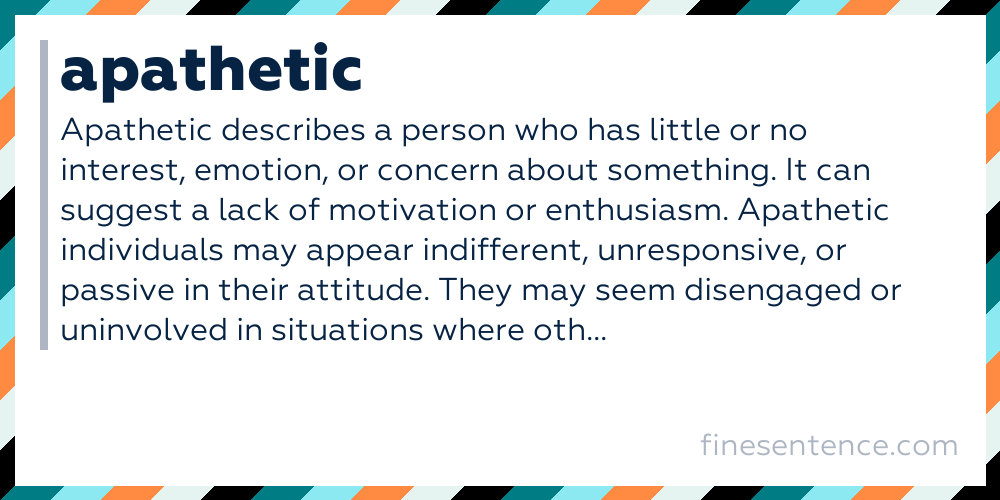 Apathetic - Definition, Meaning, and Examples in English