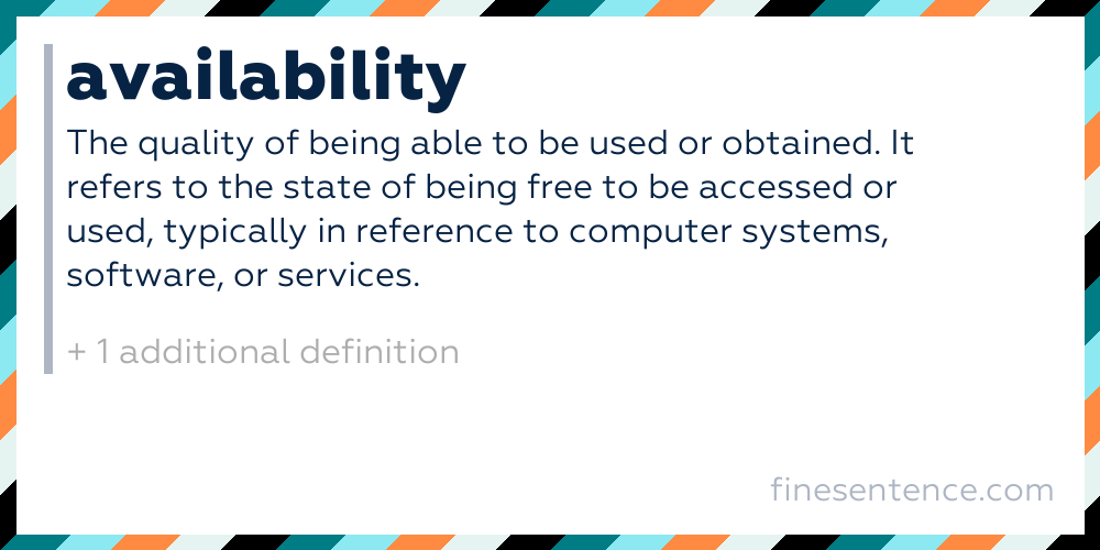 Availability - Definition, Meaning, and Examples in English