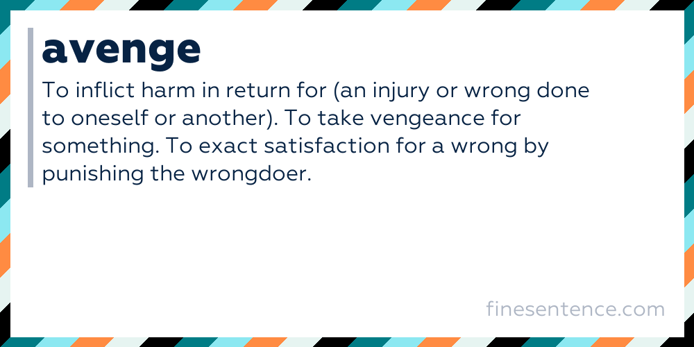 Avenge: meaning, definitions, translation and examples