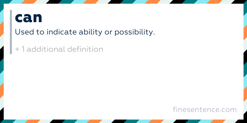 Can - Definition, Meaning, and Examples in English