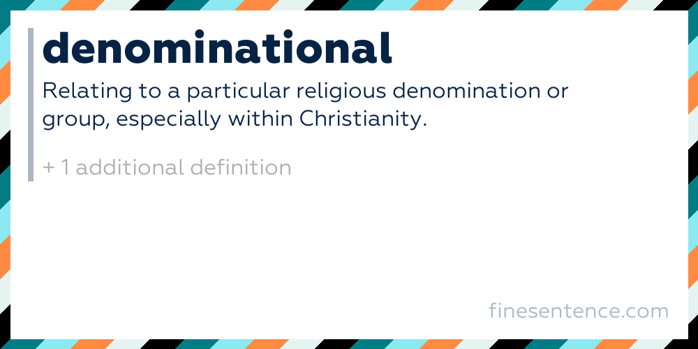 Denominational - Definition, Meaning, and Examples in English