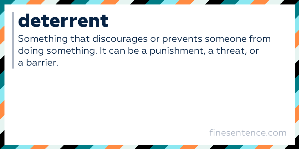 Deterrent - Definition, Meaning, and Examples in English