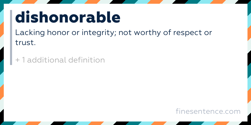 Dishonorable - Definition, Meaning, and Examples in English