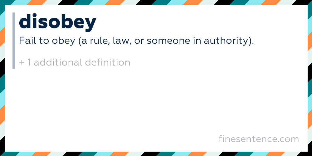 Disobey - Definition, Meaning, and Examples in English
