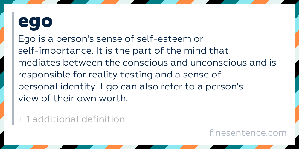 Ego - Definition, Meaning, and Examples in English
