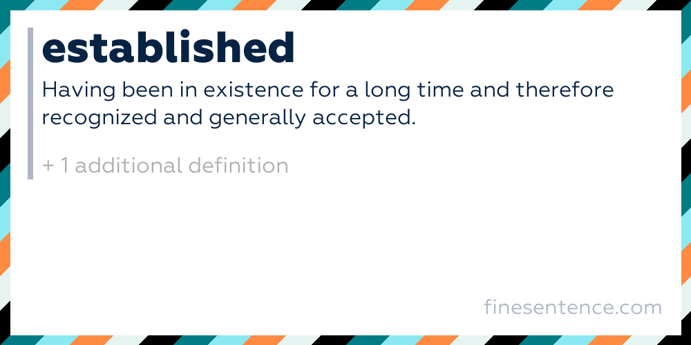 Established - Definition, Meaning, and Examples in English