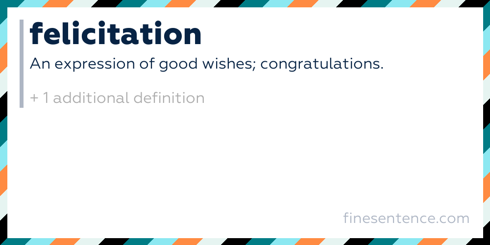Felicitation - Definition, Meaning, and Examples in English