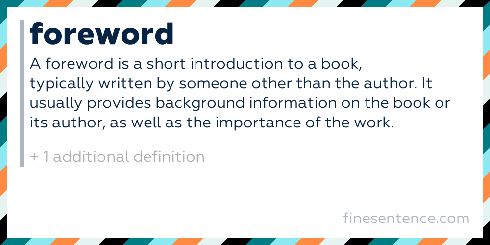 Foreword - Definition, Meaning, and Examples in English