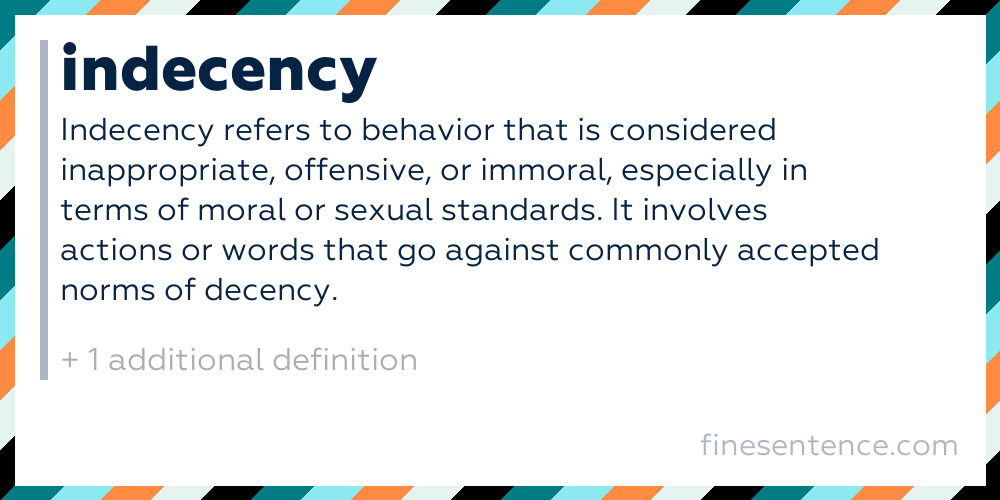 Indecency - Definition, Meaning, and Examples in English
