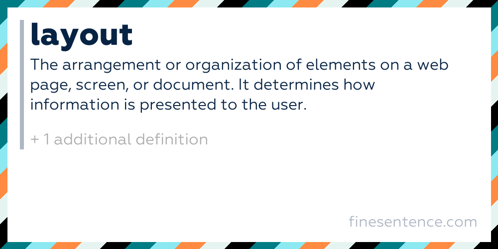 Layout - Definition, Meaning, and Examples in English
