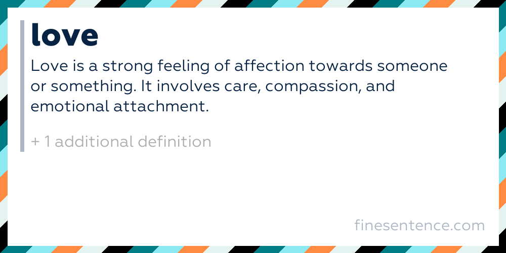 Love - Definition, Meaning, and Examples in English