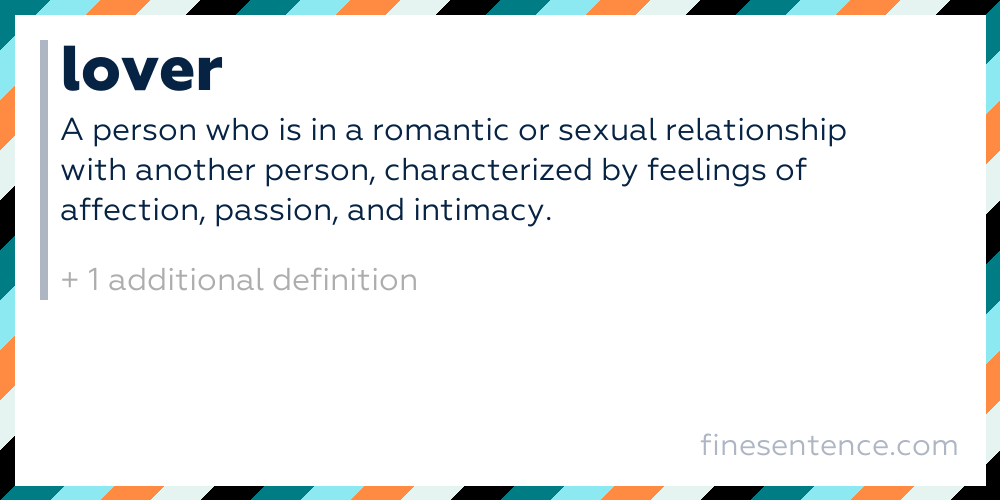Lover - Definition, Meaning, and Examples in English