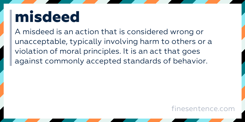 Misdeed - Definition, Meaning, and Examples in English