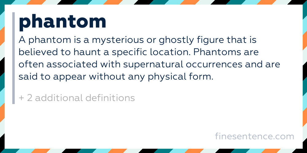 Phantom Definition Meaning And Examples In English phantom-definition-meaning-and-examples-in-english