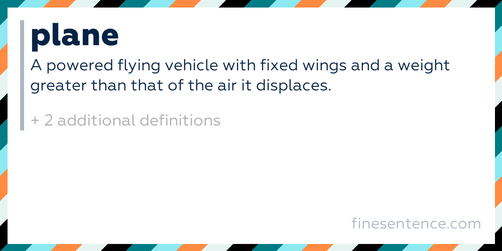 Plane: meaning, definitions, translation and examples
