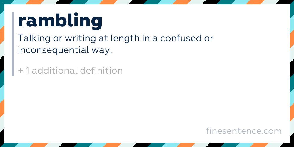 Rambling - Definition, Meaning, and Examples in English