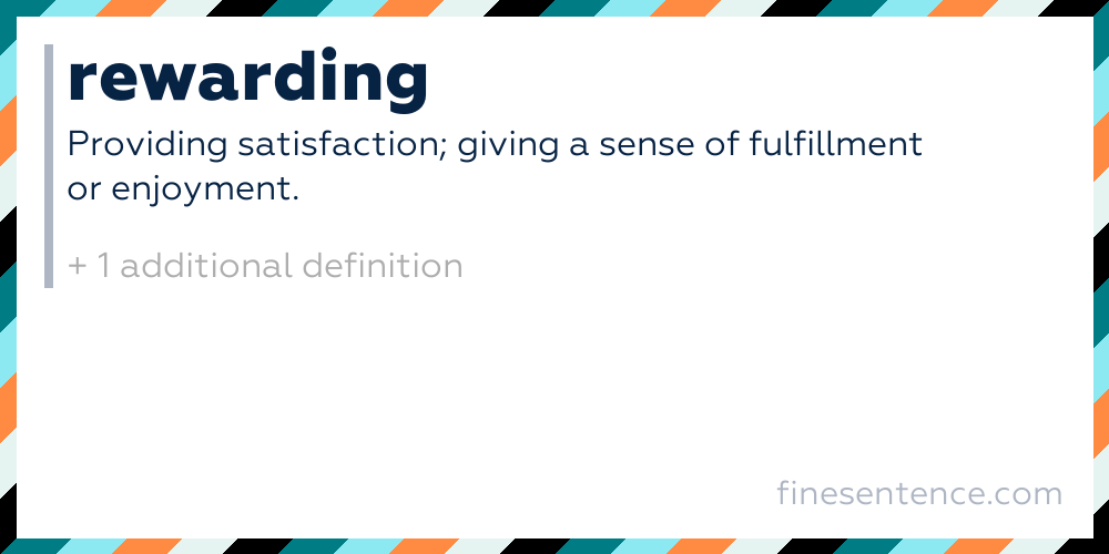 Rewarding - Definition, Meaning, and Examples in English