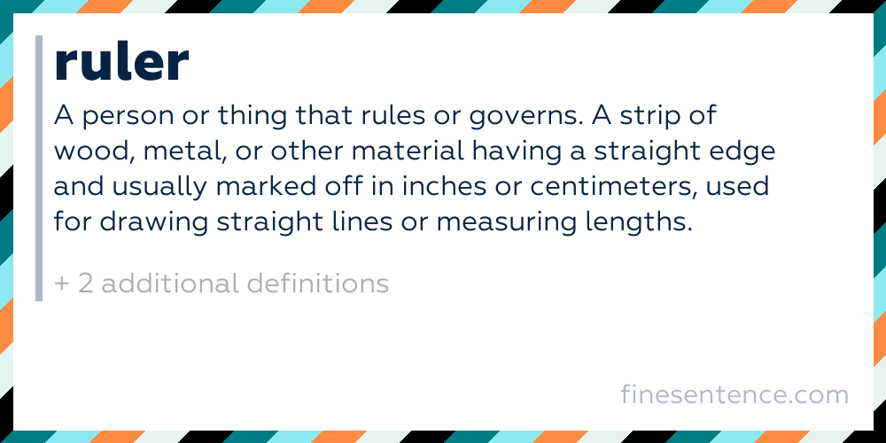 Ruler - Definition, Meaning, and Examples in English