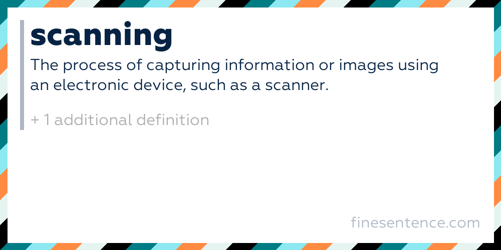 Scanning - Definition, Meaning, and Examples in English