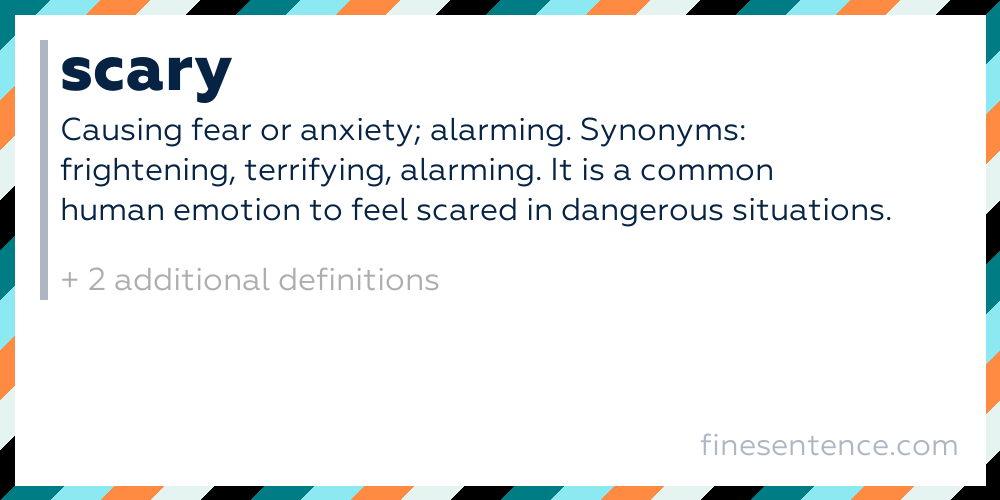 Scary - Definition, Meaning, and Examples in English