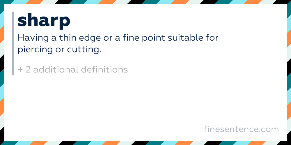 Sharp - Definition, Meaning, and Examples in English