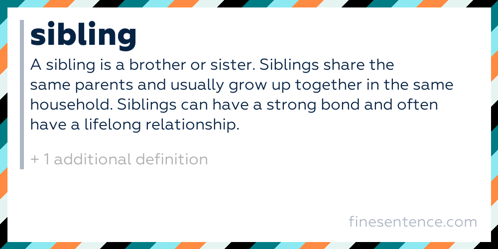 Sibling - Definition, Meaning, and Examples in English