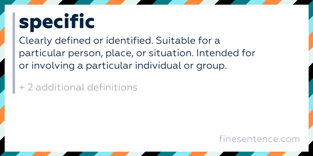 Specific - Definition, Meaning, and Examples in English