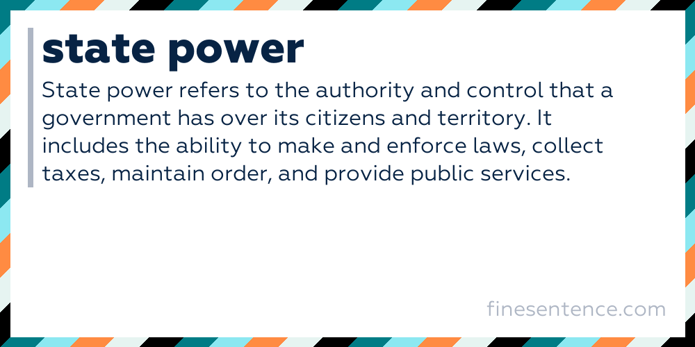 State power - Definition, Meaning, and Examples in English