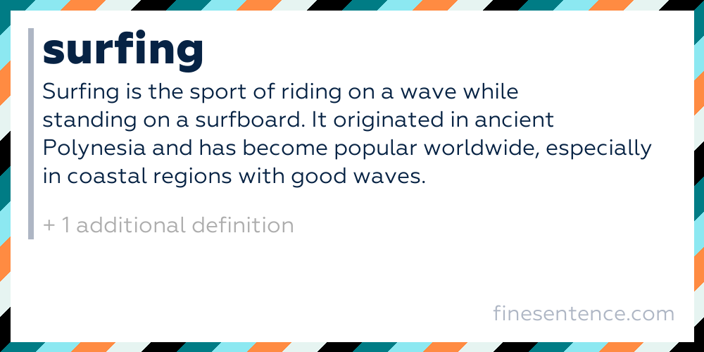 Surfing - Definition, Meaning, and Examples in English