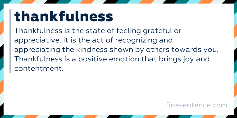 Thankfulness - Definition, Meaning, and Examples in English