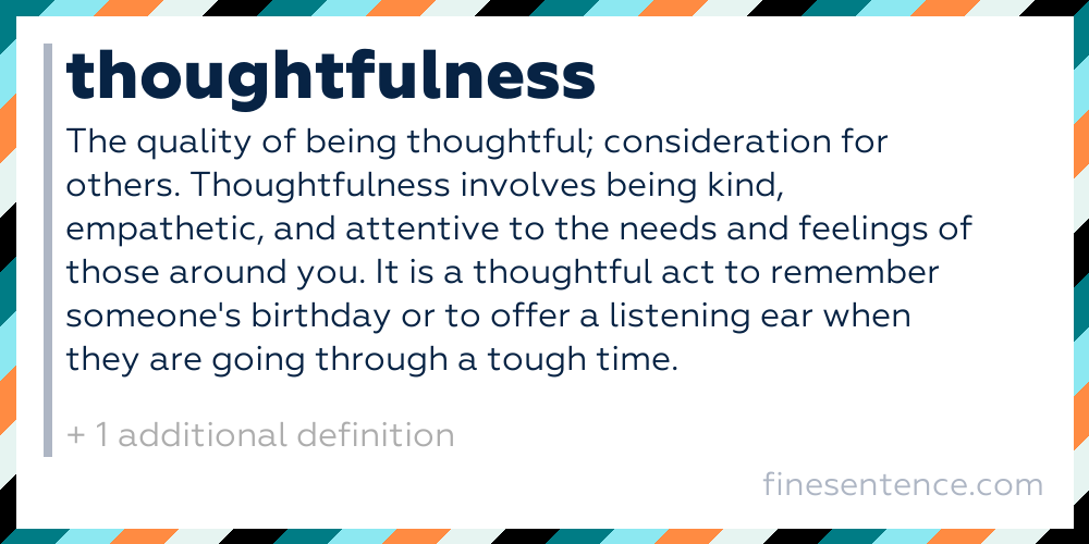 Thoughtfulness - Definition, Meaning, and Examples in English