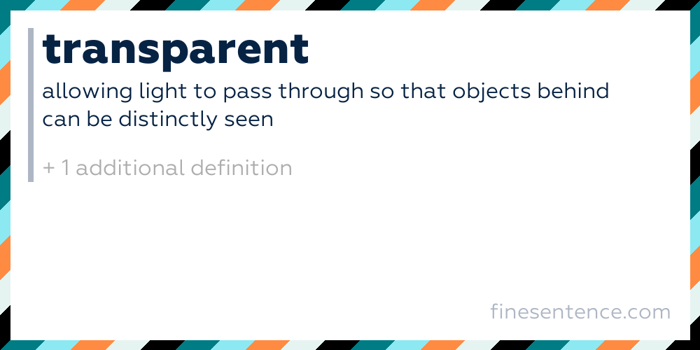 Transparent - Definition, Meaning, and Examples in English