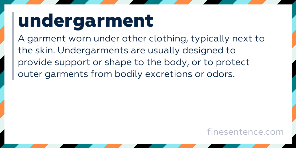 Undergarment - Definition, Meaning, and Examples in English