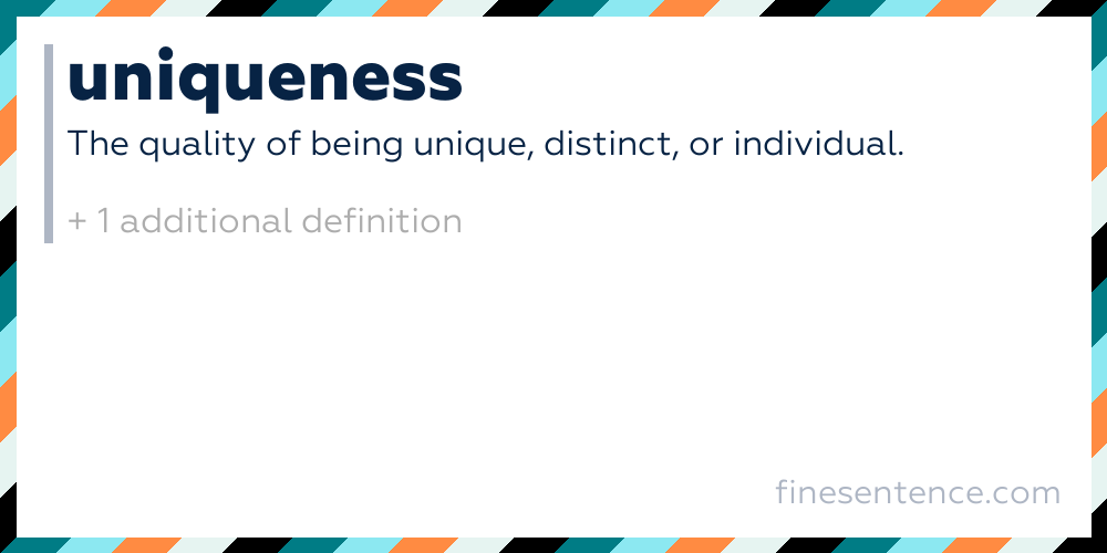 Uniqueness - Definition, Meaning, and Examples in English
