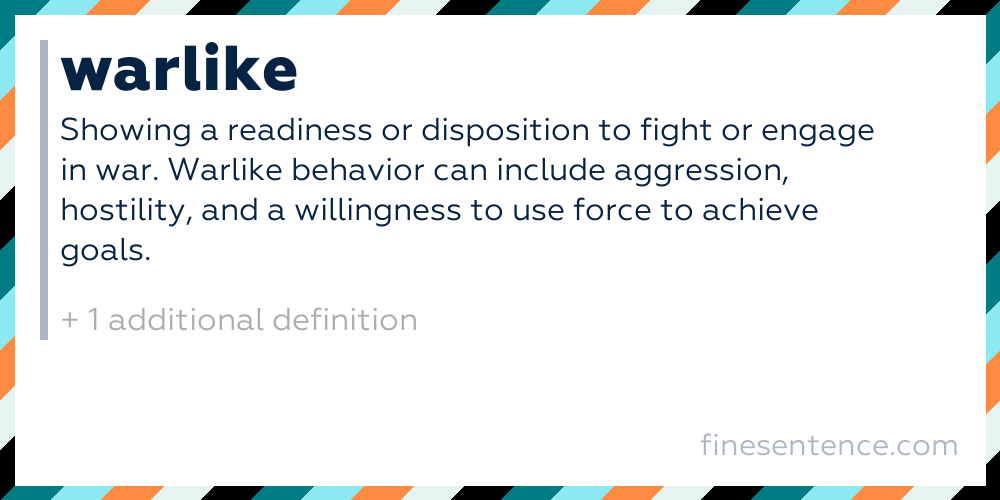 Warlike - Definition, Meaning, and Examples in English