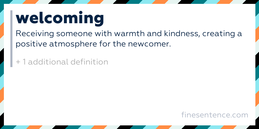 Welcoming - Definition, Meaning, and Examples in English